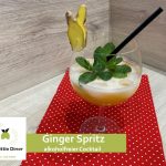 Ginger Spritz - erfrischender Cocktail - alkoholfrei - My Little Diner